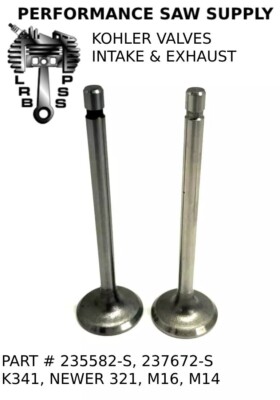 INTAKE 235582-S VALVE, EXHAUST 237672-S VALVE FITS KOHLER K321, K341 SIZE 1 3/8" | eBay