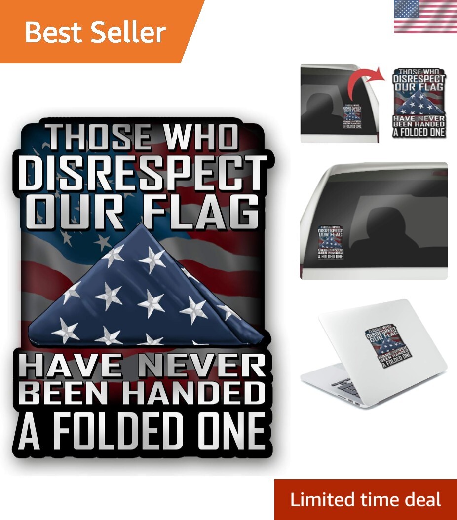 Dont Disrespect The American Flag Those Who Disrespect Our Flag, Have