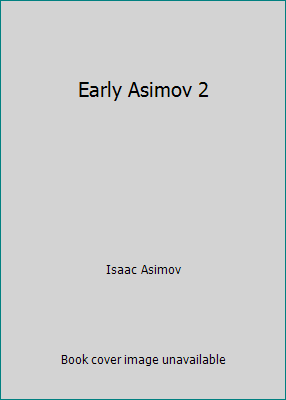 Early Asimov 2 by Isaac Asimov | eBay
