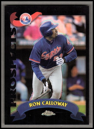 2002 Topps Chrome Traded Black Refractors #T192 Ron Calloway 002/100 ...