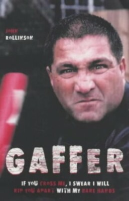 Gaffer by Rollinson, John 'Gaffer' Hardback Book The Fast Free Shipping ...