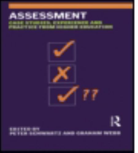 Assessment : Case Studies, Experience and Practice by Graham Webb (2001 ...