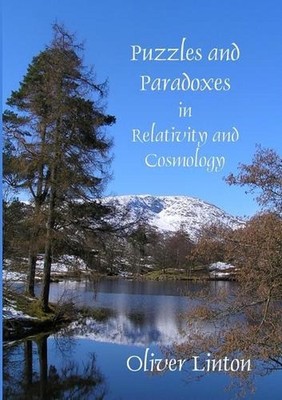 Puzzles and Paradoxes in Relativity and Cosmology by Oliver Linton ...