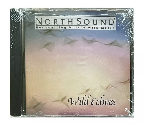 NorthSound CD Wild Echoes Harmonizing Nature With Music - NEW SEALED | eBay