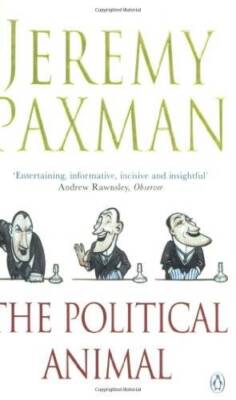 Political Animal: An Anatomy - Paperback By Paxman, Jeremy - GOOD | eBay