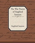 The War Poems Of Siegfried Sassoon, Sassoon 9781438506944 Fast Free ...