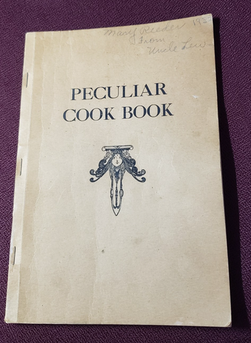 Peculiar Cook Book Ladies Auxiliary Peculiar Cemetery Association ...