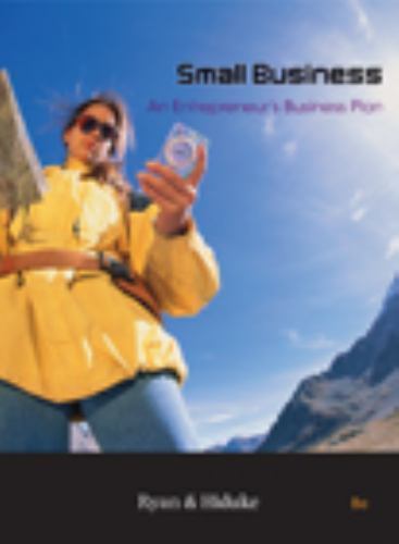 Small Business : An Entrepreneur's Business Plan by Gail Hiduke and J ...