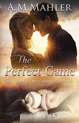 The Perfect Game: Book 3 of the Grayson Falls Series: Volume 3 by ...