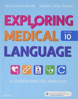 Exploring Medical Language: A Student-Directed Approach, 10e by LaFleur ...