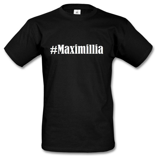 T-Shirt #Maximillia Hashtag Raute für Damen Herren und Kinder | eBay.de