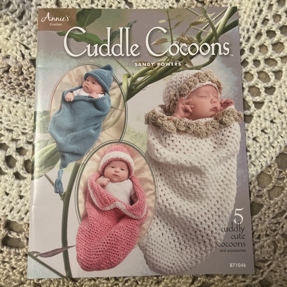 Cuddle Cocoons Crochet by Sandy Powers for Annie's 5 Patterns Gently ...