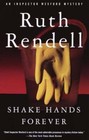 Shake Hands Forever by Ruth Rendell: New 9780375704956| eBay