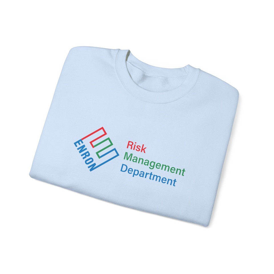 Enron Risk Management Department Crewneck Crewneck Sweatshirt, Enron ...
