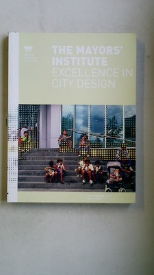 98341 THE MAYOR'S INSTITUTE Excellence in City Design | eBay.de