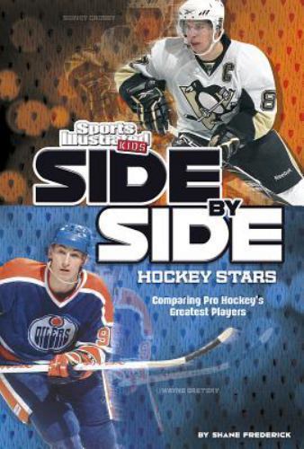 Side-By-Side Hockey Stars : Comparing Pro Hockey's Greatest Players by ...