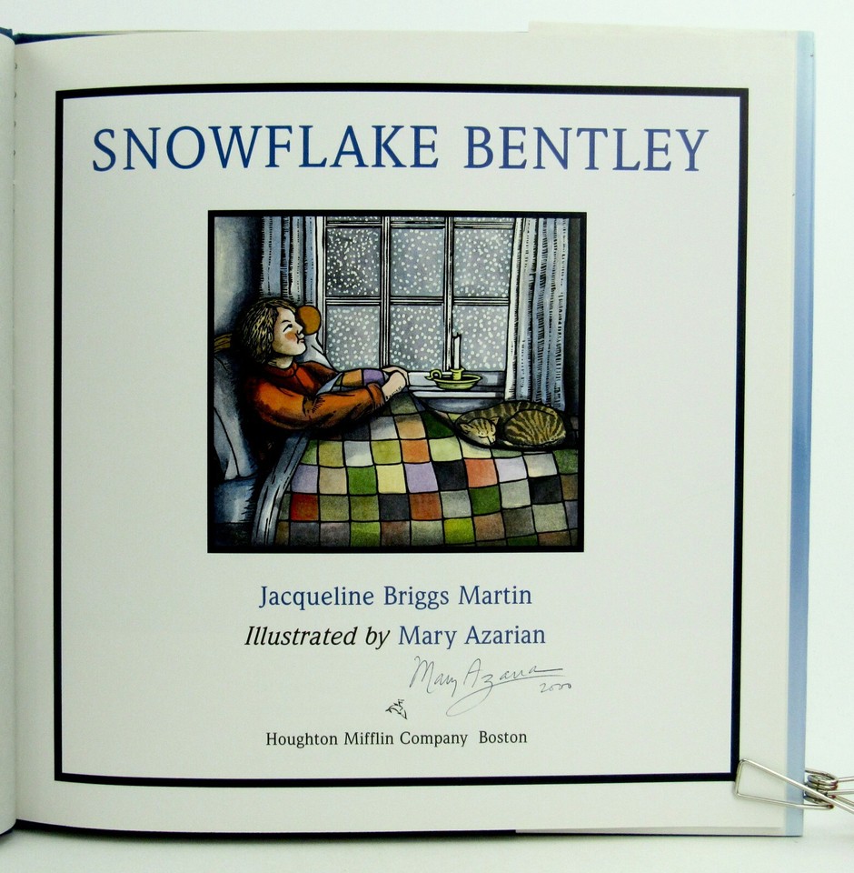 SNOWFLAKE BENTLEY Jacqueline Briggs Martin Mary Azarian 1998 HBDJ ...
