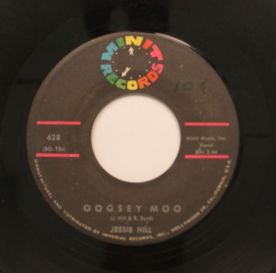 Jessie Hill - 45 - My Love / Oogsey Moo On Minit Records | eBay