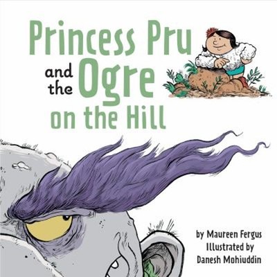 Princess Pru and the Ogre on the Hill Picture Book Maureen Fergus ...