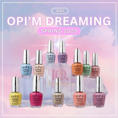 OPI "OPI'm Dreaming" Spring 2025 Infinite Shine FULL 12PCS COLLECTION ...