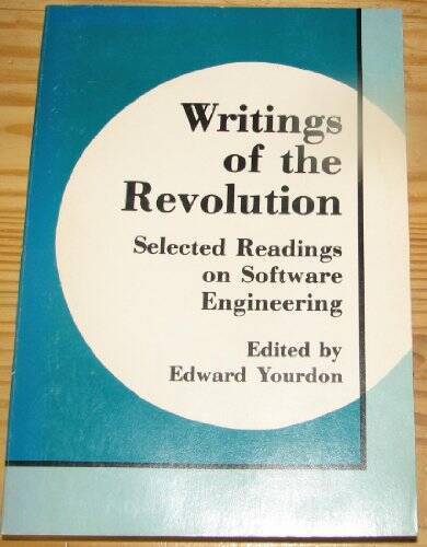 Writings of the Revolution : Selected Readings on Software Engineering ...