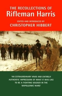 Military Memoirs: The Recollections of Rifleman Harris, , Used; Good ...
