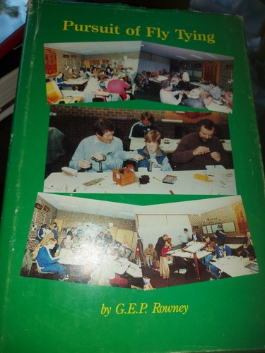 PURSUIT OF FLY TYING by GEORGE ROWNEY Hardback SIGNED 1987 | eBay