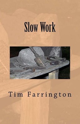 Slow Work by Tim Farrington (English) Paperback Book | eBay