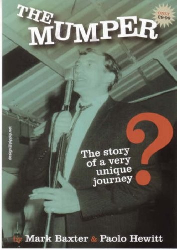 THE MUMPER By Mark Baxter & Paolo Hewitt *Excellent Condition ...