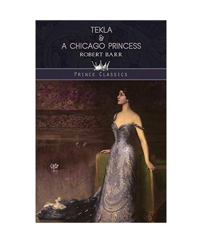 Tekla & A Chicago Princess, Robert Barr | eBay.de