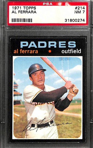 1971 TOPPS #214 AL FERRARA PSA 7 NM 31800274 | eBay