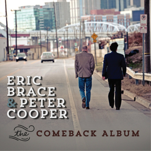 Eric Brace & Peter Cooper The Comeback Album (CD) Album 616892121343 | eBay