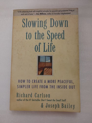 Richard Carlson Slowing Down to the Speed of Life Paperback Book 1998 ...