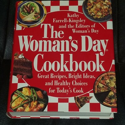 1995 THE WOMAN'S DAY COOKBOOK-GREAT RECIPES, BRIGHT IDEAS HEALTHY TODAY ...