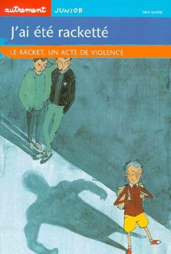 J'ai ete rackette. Le racket, un acte de violence de Collectif | eBay