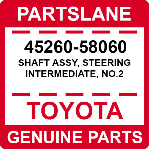 45260-58060 Toyota OEM Genuine SHAFT ASSY, STEERING INTERMEDIATE, NO.2 ...