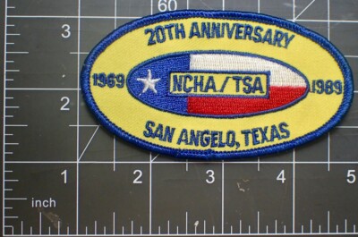 NCHA/TSA Vintage 20th Anniversary Patch San Angelo Texas 1969- 1989 NOS ...