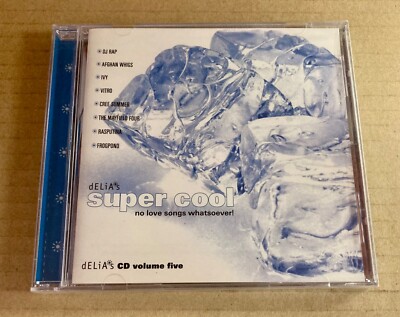 New Delia*s CD Volume Five 5 Super Cool No Love Songs Whatsoever! 8 ...