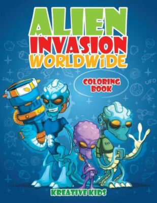 Alien Invasion Worldwide Coloring Book 9781683772880| eBay