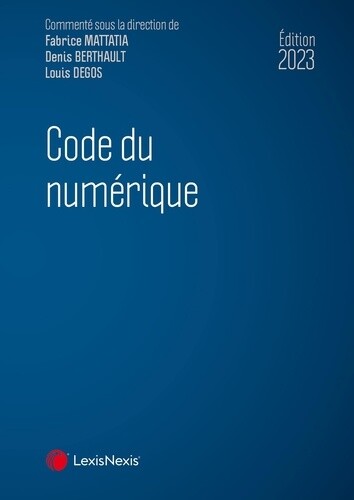 Code du numerique 2023 de Fabrice Mattatia Denis Berthault et Louis Degos | eBay