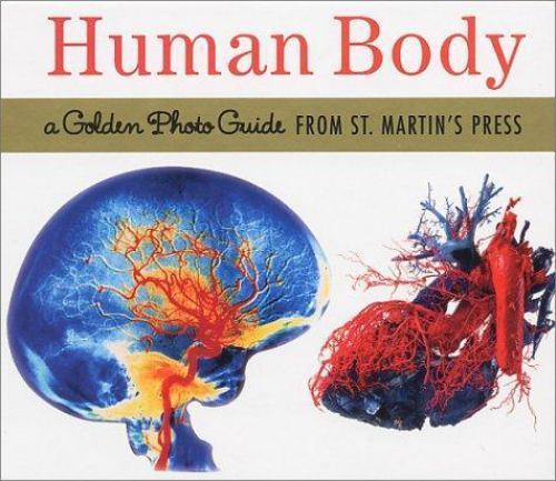 The Human Body: A Golden Photo Guide from St. Martin's Press by Walker ...