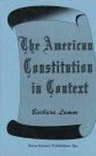 American Constitution in Context by Barbara Lamm (1997, Hardcover) for ...