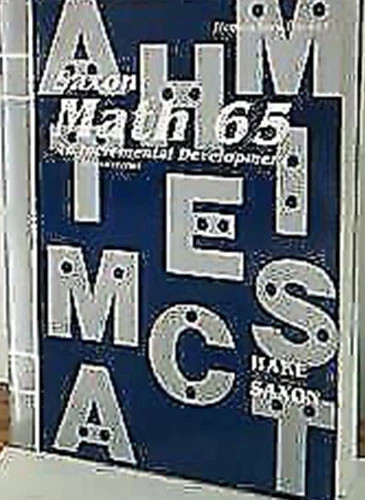 Math 65 Home Study Set by John Saxon and Stephen Hake (2001, Hardcover ...