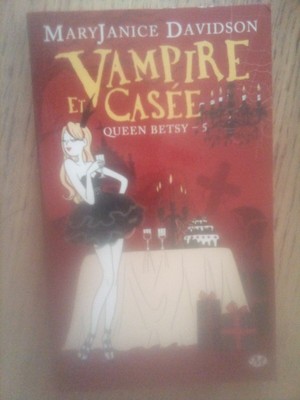 Queen Betsy Tome 5 vampire et cassee | eBay