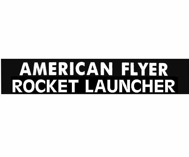 AMERICAN FLYER ROCKET LAUNCHER Button SELF ADHESIVE STICKER S Gauge ...