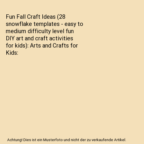 Fun Fall Craft Ideas (28 snowflake templates - easy to medium ...