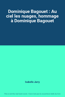 Dominique Bagouet : Au ciel les nuages, hommage a Dominique Bagouet ...