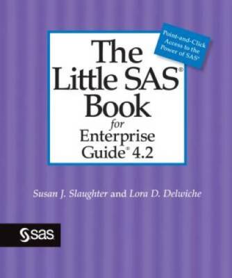 The Little SAS Book for Enterprise Guide 4.2 - Paperback - GOOD | eBay