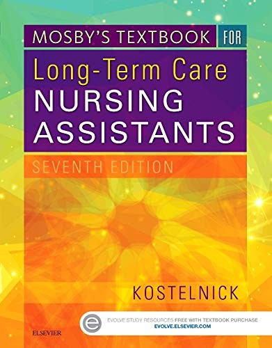 MOSBY'S TEXTBOOK FOR LONG-TERM CARE NURSING ASSISTANTS By Clare ...