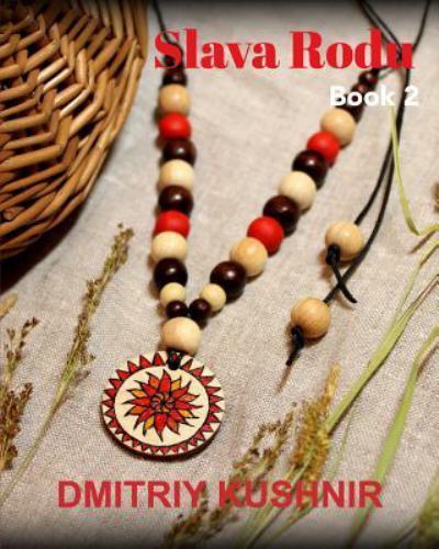 Slava Rodu by Dmitriy Kushnir (2016, Trade Paperback) for sale online ...